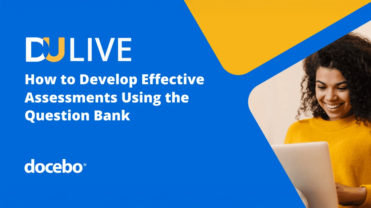 DU Live: How to Develop Effective Assessments Using the Question Bank ...