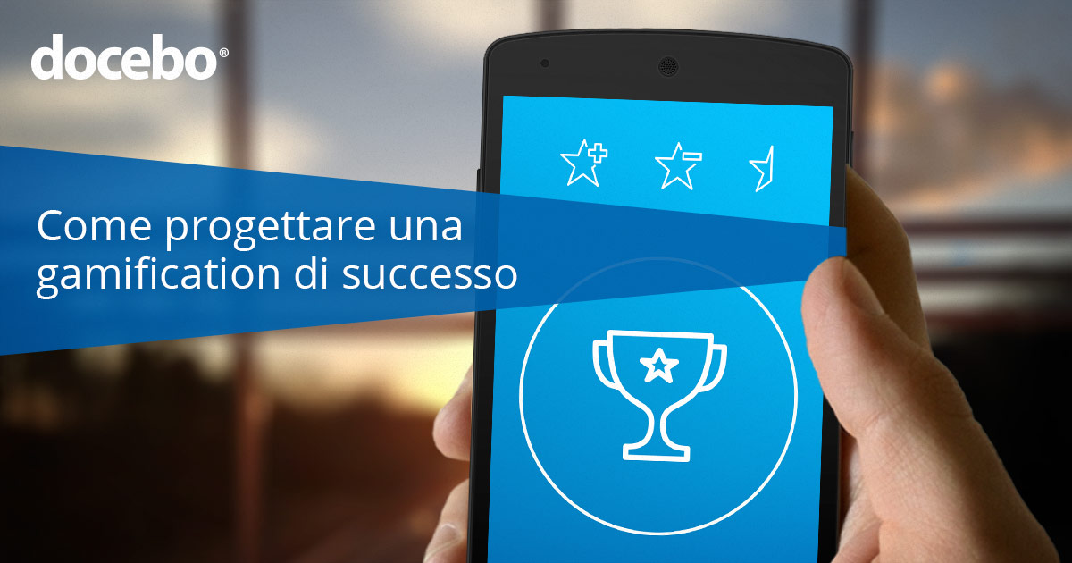 Gamification: come applicarla con successo al tuo progetto eLearning