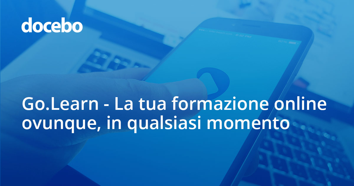 Migliora la tua formazione eLearning con l’app mobile di Docebo